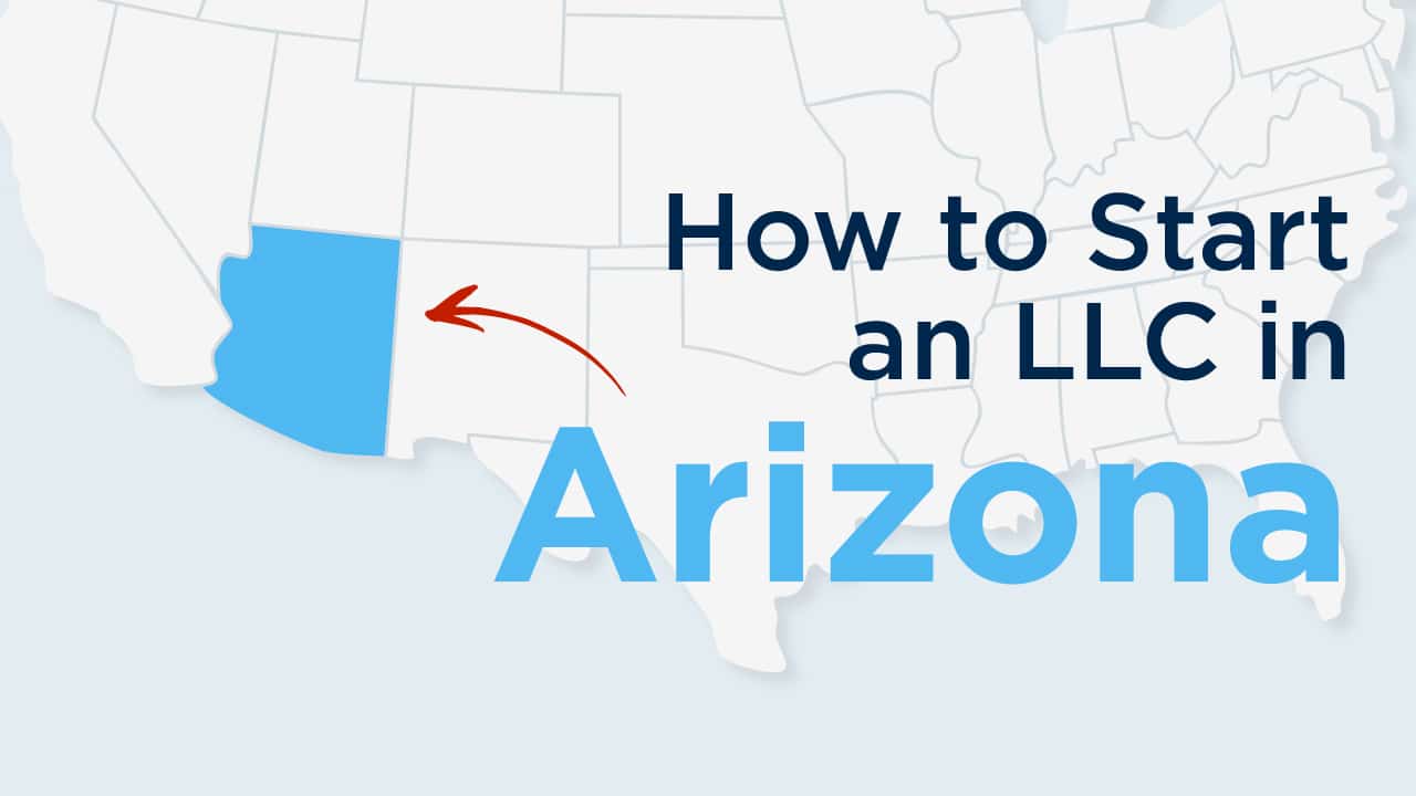 How to Start an LLC in Arizona (Step-by-Step Guide) - Chamber Of Commerce