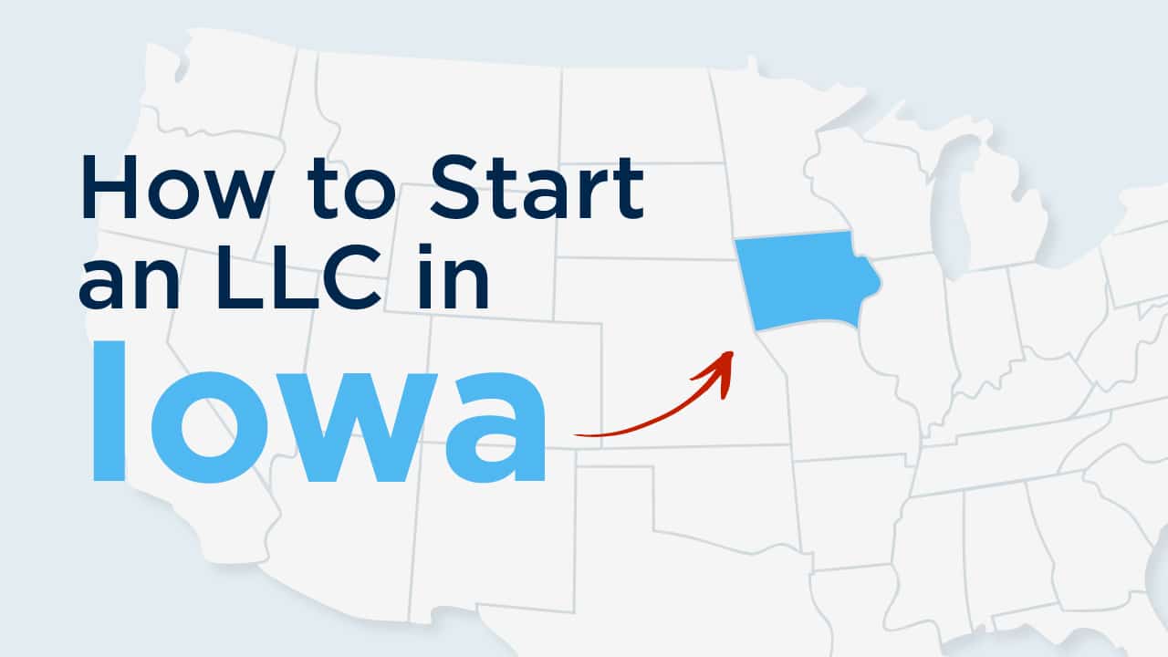 How to Start an LLC in Iowa (Step-by-Step Guide) - Chamber Of Commerce