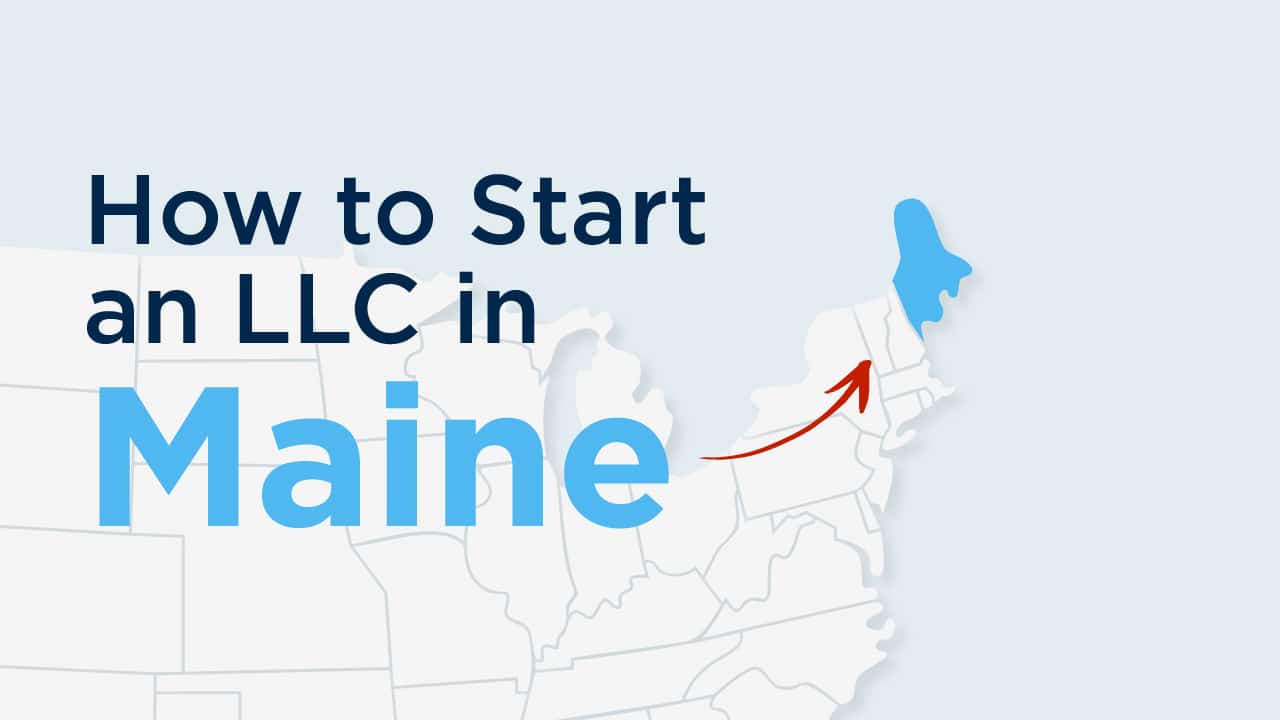 How to Start an LLC in Maine (2026 Guide) - Chamber Of Commerce