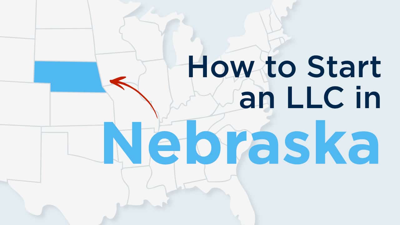 How to Start an LLC in Nebraska (Step-by-Step Guide) - Chamber Of Commerce