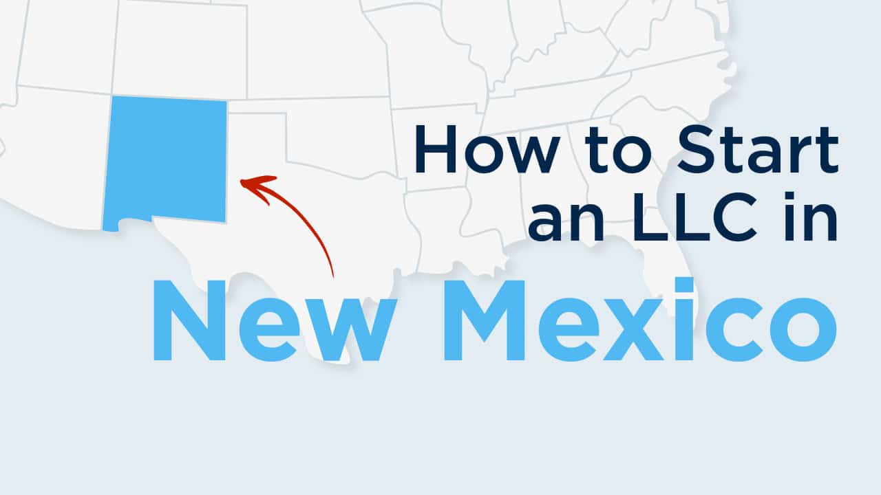 How to Start an LLC in New Mexico (2026 Guide) - Chamber Of Commerce