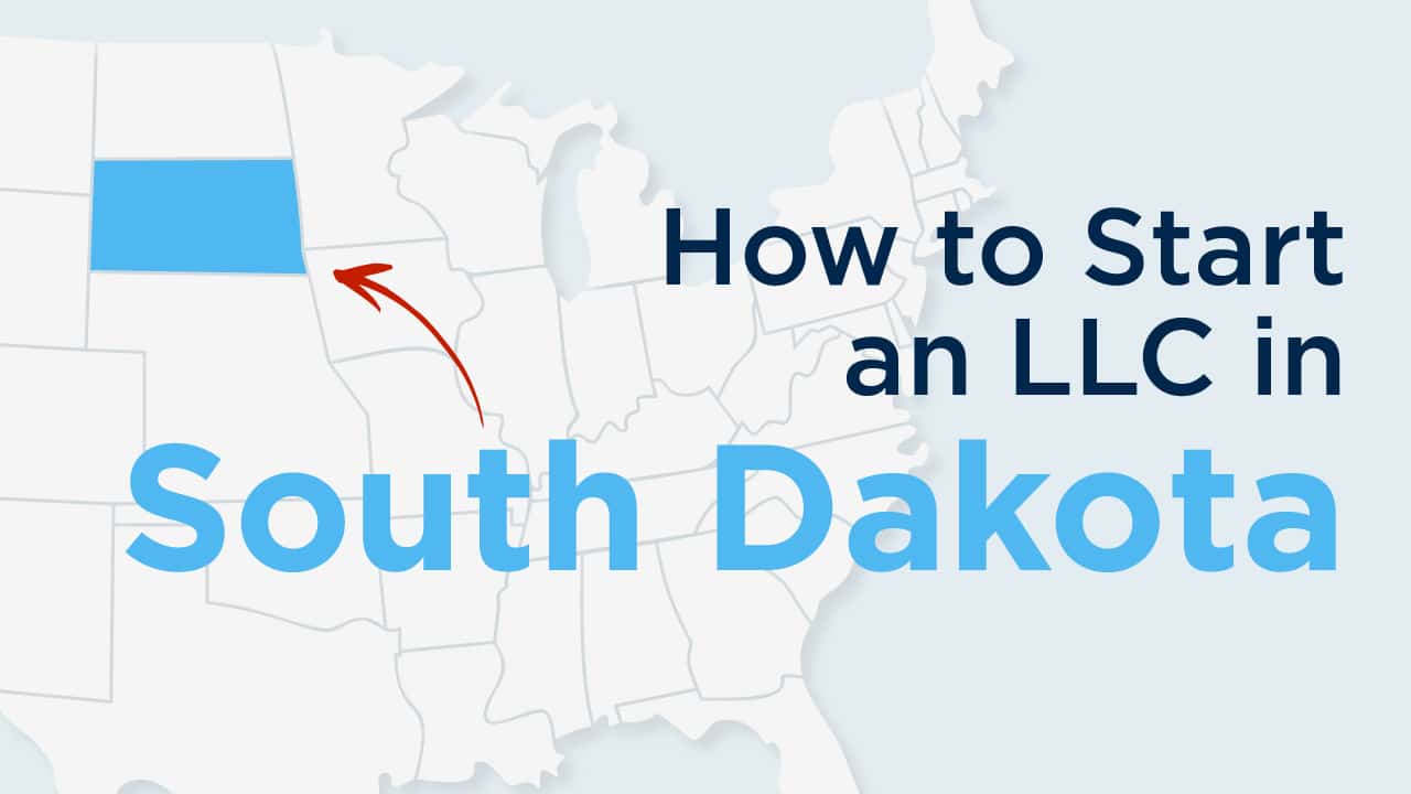 How to Start an LLC in South Dakota (2026 Guide) - Chamber Of Commerce