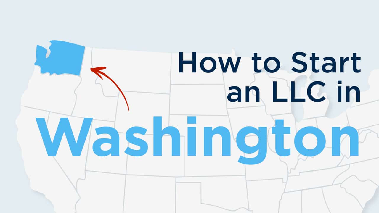How to Start an LLC in Washington (Step-by-Step Guide) - Chamber Of ...